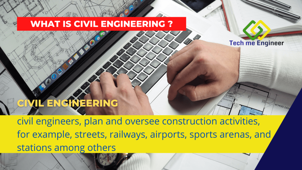 Civil Engineering Information | Definition | Objective | Work Field.