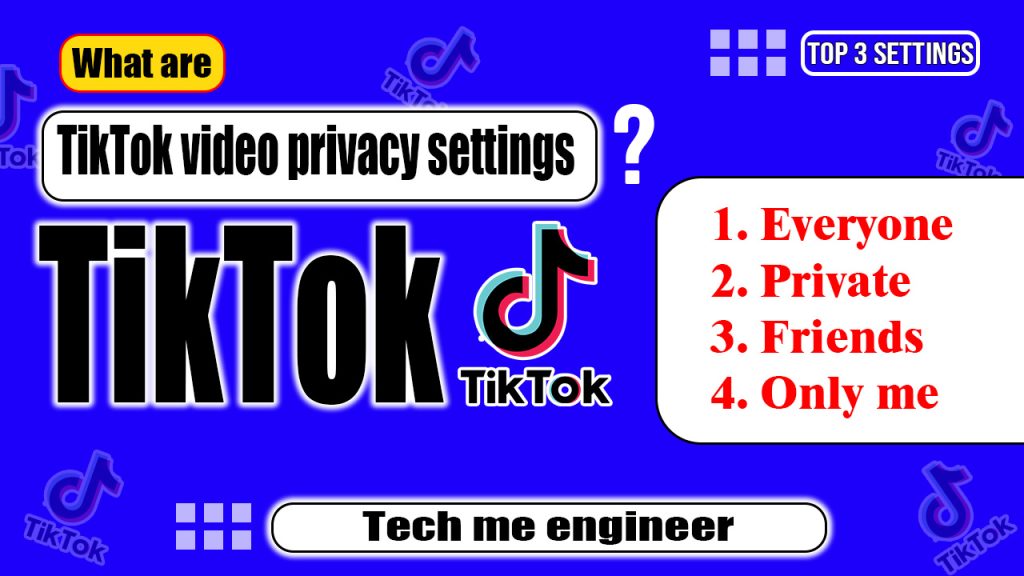 Top Three Basic TikTok Video Privacy Settings | Social Media | Tech Me ...